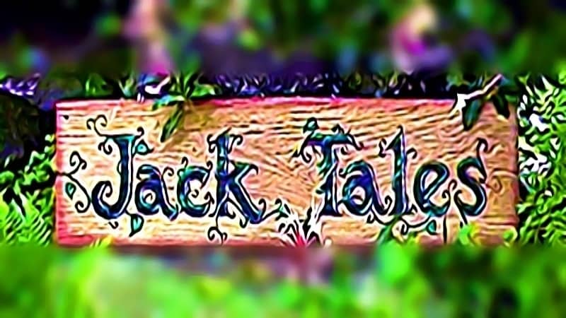 The Jack Tales. Not just beanstalks. - Appalachian History